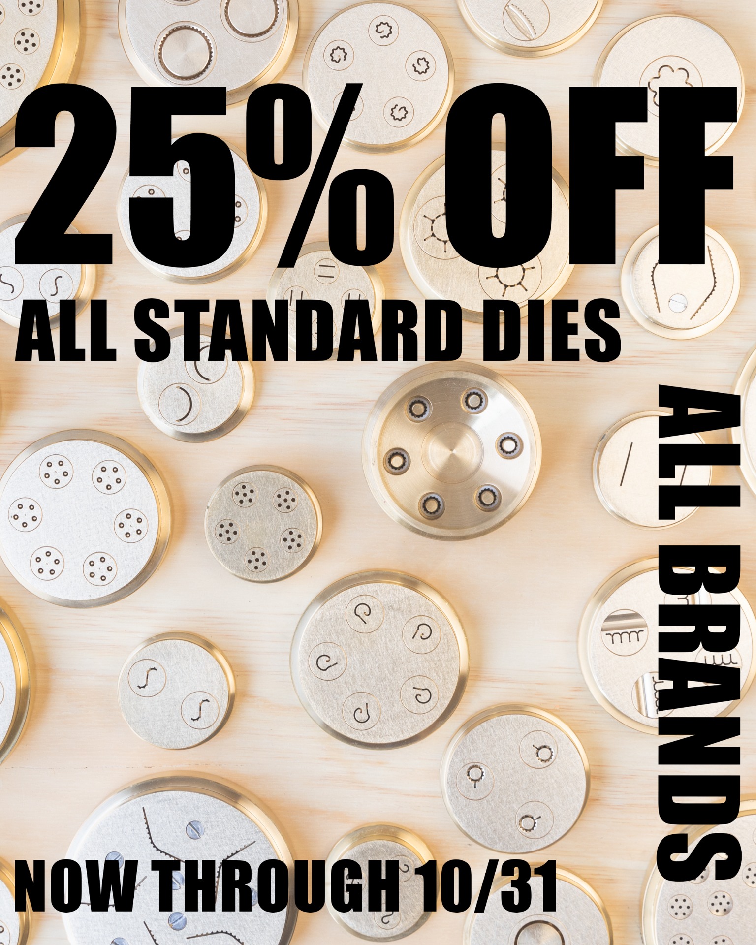 The Pastabiz Annual Die Sale returns now through October 31
